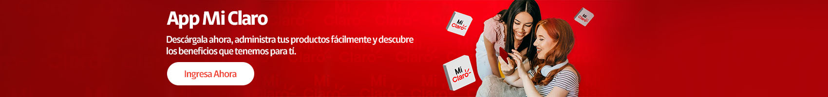 ¡Descubre los beneficios Claro que tenemos para ti!